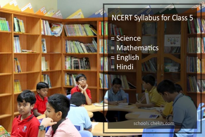 NCERT Syllabus for Class 5- Science, Hindi, English, Maths Pdf Download