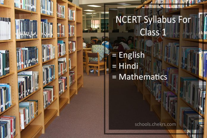 NCERT Syllabus For Class 1 - English, Hindi, Mathematics Pdf Download