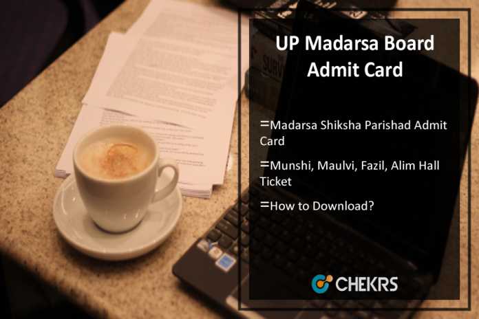UP Madarsa Board Admit Card 2024 - Munshi, Maulvi, Fazil, Alim Call Letter