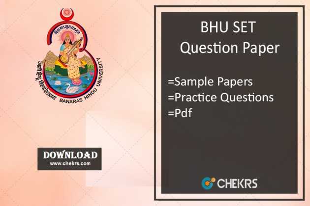 BHU SET Question Paper 2025 : Previous/ Old/ Last Year Papers Download