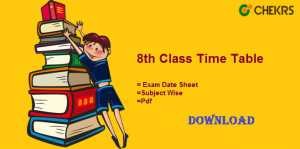 8th Class Time Table 2025 - Download 8th Exam Date Sheet Download