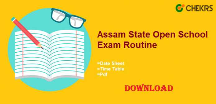 Assam State Open School Exam Routine 2024 (Pdf) - ASOS HS HSLC Time Table