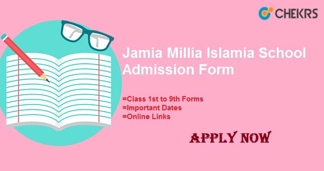 JMI School Admission Form 2025-26 | Jamia Millia Islamia 11th, 9th, 6th ...