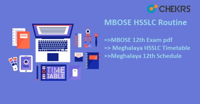 MBOSE HSSLC Routine 2025 Meghalaya Board 12th Class, Exam Schedule