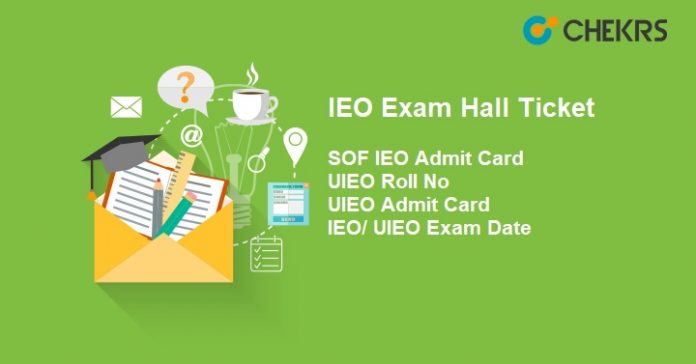 IEO Exam Hall Ticket 2025 - SOF IEO Admit Card, Exam Date