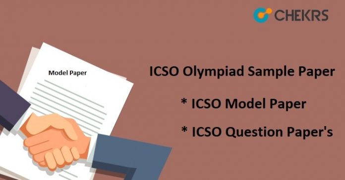ICSO Sample Paper 2024 - 25- SOF ICSO Olympiad 11, 12 Class Model ...