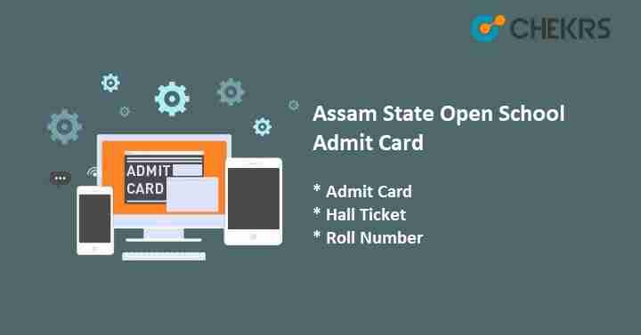 ASOS Admit Card 2023, Assam State Open School HSLC/ HS Roll Number