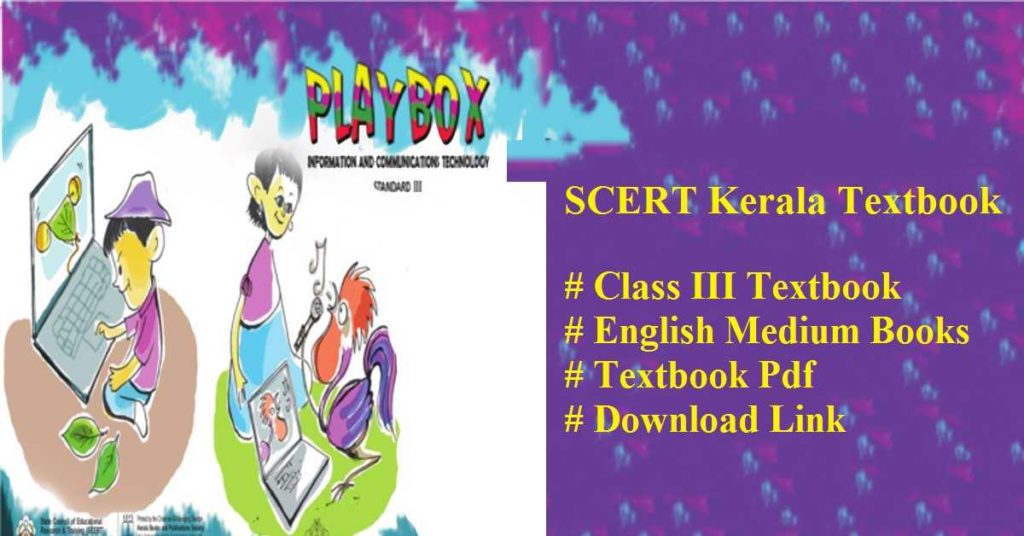 SCERT Kerala Textbooks for Class 3 - Download Std IIIrd Books Pdf