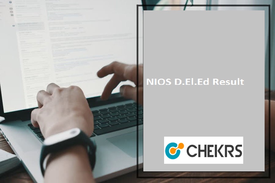 NIOS D.El.Ed Result 2025 DED 1st 2nd 3rd 4th Semester Regular ...