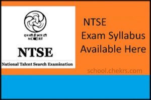 NTSE Syllabus 2025 : Exam Pattern, MAT/ SAT Topics, Download Pdf