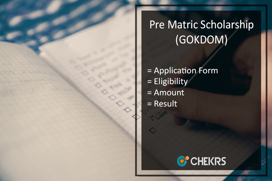 GOKDOM Pre Matric Scholarship Scheme 2024 - 25, Application, Amount, Result